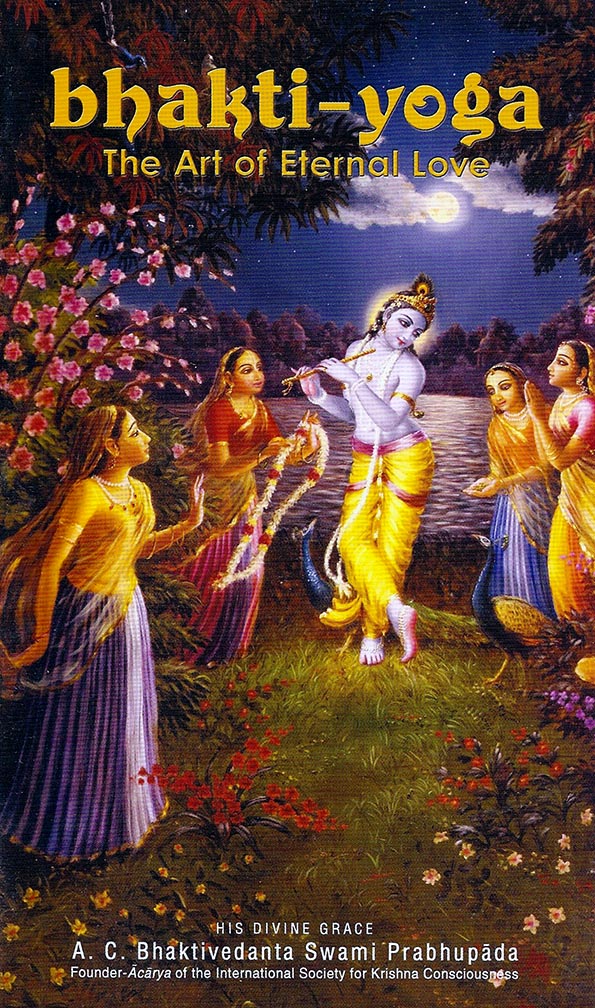Bhakti, the Art of Eternal Love: Krishna Culture
